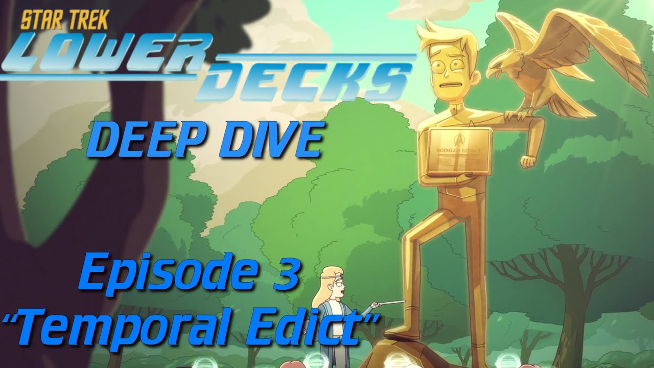 Lower Decks: “Temporal Edict” - Easter Eggs & Canon Connections (Spoilers!) - I Hate Star Trek