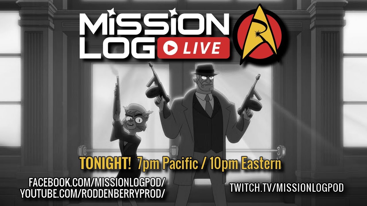 Mission Log Live 195 - Lower Decks "Room For Growth" - I Hate Star Trek