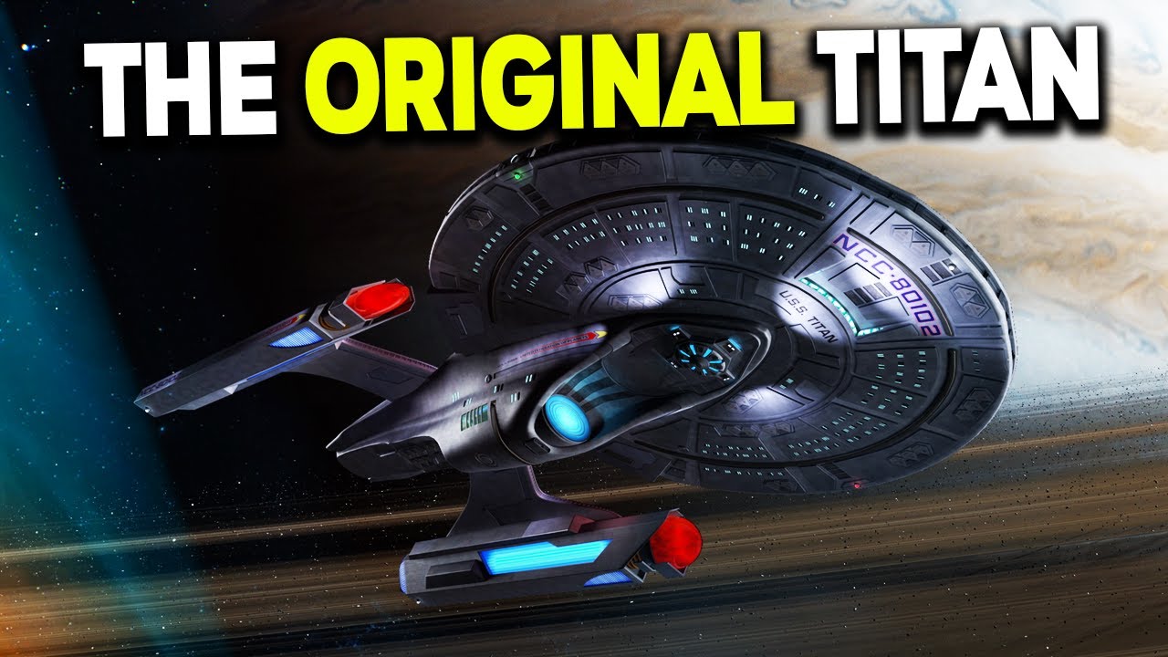 The ORIGINAL USS TITAN - Luna-class - Star Trek Starship Breakdown - I ...