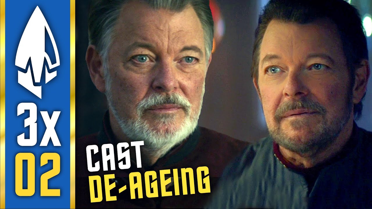De-Ageing - Breakdown (Picard S3) - I Hate Star Trek